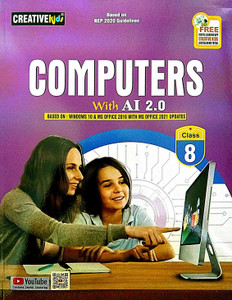 Computer With Ai 2.0 For Class 8 (Based On Windows 10 & Ms Office 2016 With Ms Office 2021 ...
