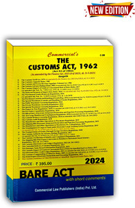 The Customs Act, 1962 Edition 2024: Buy The Customs Act, 1962 Edition 2024 by COMMERCIAL LAW ...