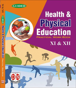 Guided Health & Physical Education Practical Work-Book (XI & XII): Buy Guided Health & Physical ...