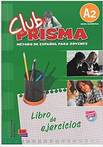 Club Prisma A2 - Libro De Ejercicios: Metodo De Espanol Para Jovenes: Buy Club Prisma A2 - Libro ...