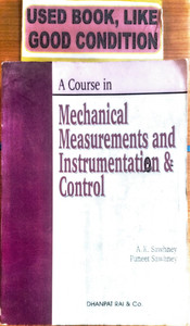 A Course In Mechanical Measurements And Instrumentation & Control (Old Book): Buy A Course In ...
