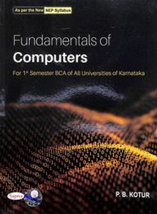 Fundamentals Of Computers For 1St Sem Bca Of All Universities Of Karnataka : Nep Syllabus: Buy ...