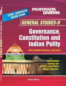 Pratiyogita Darpan Indian Constitution & Polity (Including Social Justice) For UPSC Civil ...