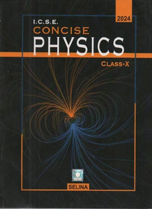 I.c.s.e. Concise Physics For 2024 Examination Of Class-10 By R.p.goyal & S.p.tripathi: Buy I.c.s ...