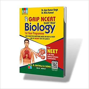 Grip NCERT Easy Way Biology -1st Year For NEET And All Other Medical Entrance Exams: Buy Grip ...