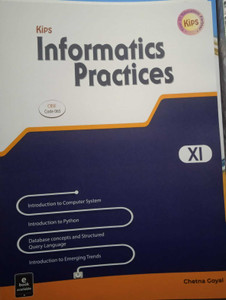 KIPS Informatics Practices For Class-11 CBSE Code-065 By Chetna Goyal For ( 2023-2024 ...