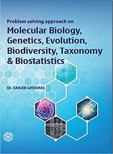 Problem Solving Approach On Molecular Biology, Genetics, Evolution, Biodiversity, Taxonomy ...