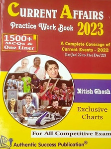 Current Affairs Practice Work Book 2023 1500+ MCQs & One Liner For All Competitive Exam: Buy ...