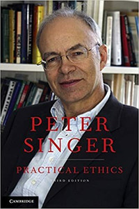 Practical Ethics 3rd Edition: Buy Practical Ethics 3rd Edition by PETER SINGER at Low Price in ...