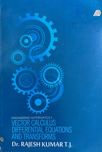 VECTOR CALCULUS DIFFERENTIAL EQUATIONS AND TRANSFORMS ENGINEERING