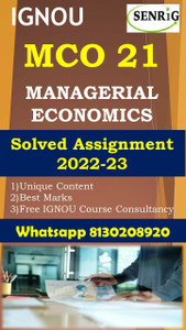 IGNOU MCO 21 MANAGERIAL ECONOMICS Solved Assignment 2022-23 IGNOU MCO 21 Solved Assignment 2022 ...