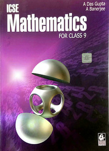 ICSE MATHEMATICS Class-9 (Old Book): Buy ICSE MATHEMATICS Class-9 (Old Book) by Asit Das Gupta ...