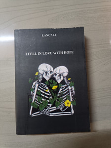 I Fell In Love With Hope (Paperback, Lancali): Buy I Fell In Love With ...