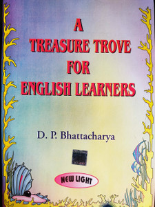 A Treasure Trove For English Learners -By D P Bhattacharya | New Light ...
