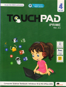 Touchpad IPRIME Ver. 2.1 For ICSE Class - 4 (Computer Science Textbook | Windows 10 And Ms ...