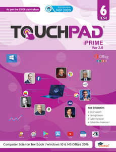 TOUCHPAD IPRIME Ver. 2.0 Class 6 ICSE- Computer Science Textbook Windows 10 & MS Office 2016 ...