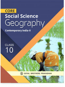 Core Social Sciences Geography For Class 10: Buy Core Social Sciences Geography For Class 10 by ...
