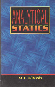 Analytical Statics By M. C. Ghosh: Buy Analytical Statics By M. C. Ghosh by M. C. GHOSH at Low ...