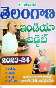 Telangana India Budget 2023 - 24 For TSPSC Group II & III Exams: Buy Telangana India Budget 2023 ...
