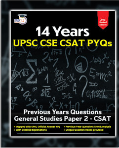 UPSC 2025 CSE CSAT PYQs Last 14 Years ( 2011-2025) Revised Edition GS-2, UPSC Previous Year ...