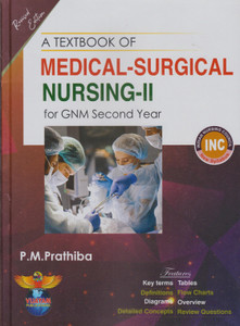 A Textbook Of Medical Surgical Nursing-II For GNM Second Year (Free Booklet Of Question Bank ...