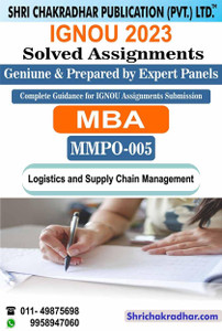 IGNOU MMPO 5 Solved Assignment 2023-24 Logistics And Supply Chain Management IGNOU Solved ...