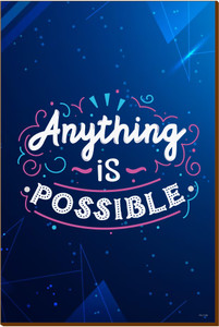 Anything is Possible Motivational Poster with Wooden Base without Frame ...