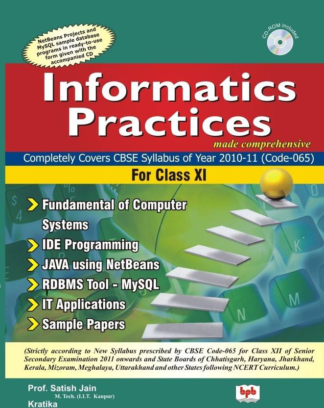 Informatics Practices For Class Xi With Cd By S Jain Buy Paperback Edition At Best Prices In