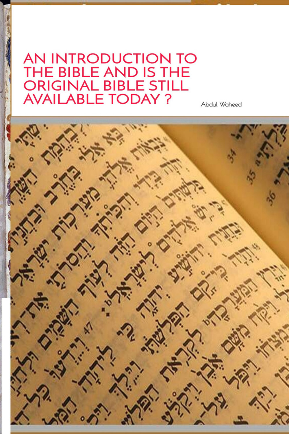 An Introduction to the Bible and Is the Original Bible Still Available ...