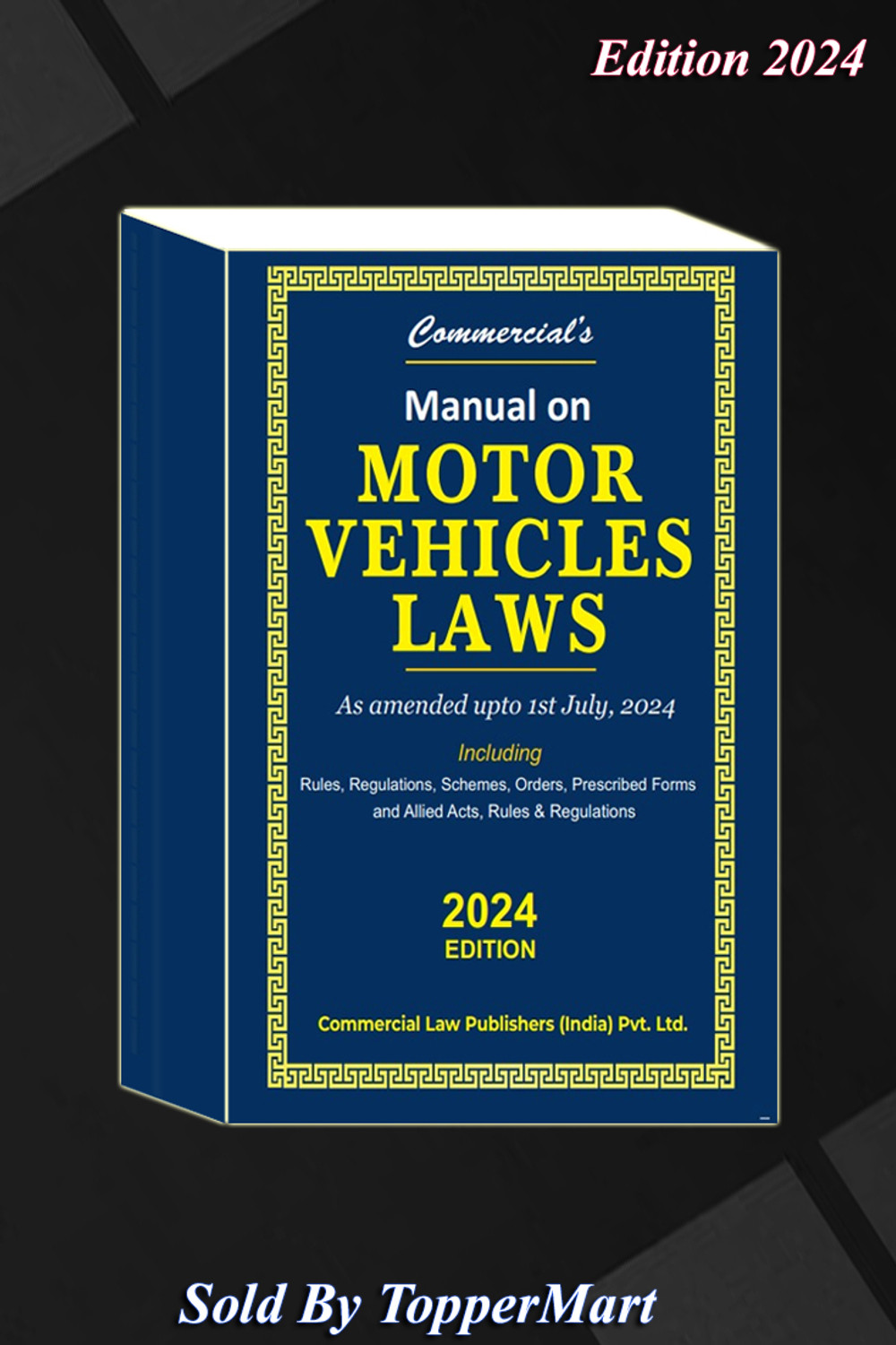 Manual On Motor Vehicle Laws Edition 2024: Buy Manual On Motor Vehicle ...