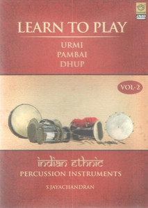 Learn To Play Indian Ethnic Percussion Instruments - Urumi, Pambai ...