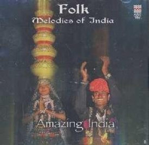 Amazing India-Folk Melodies Of India Music Audio CD - Price In India ...
