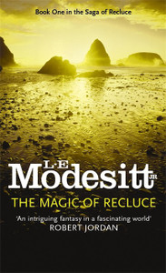 The Magic Of Recluce: Buy The Magic Of Recluce by Modesitt Jr. L. E. at ...