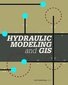 Hydraulic Modeling and GIS: Buy Hydraulic Modeling and GIS by unknown ...