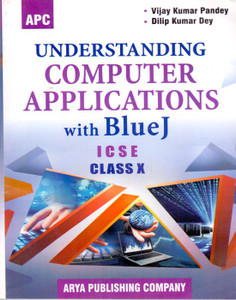 ICSE - Understanding Computer Applications with Blue J (Class - 10) 6th ...