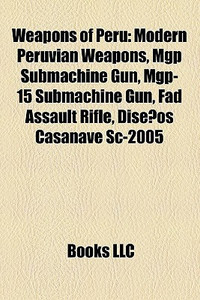 Weapons of Peru: Buy Weapons of Peru by unknown at Low Price in India ...
