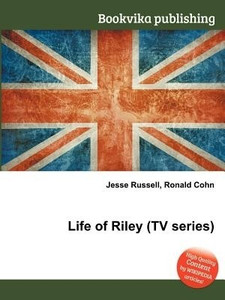 Life of Riley (TV Series): Buy Life of Riley (TV Series) by unknown at ...