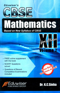 CBSE Mathematics for Class XII - Vol.2 (New Edition): Buy CBSE ...