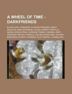 A Wheel of Time - Darkfriends: Buy A Wheel of Time - Darkfriends by ...