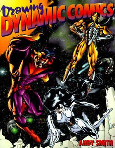 Drawing Dynamic Comics: Buy Drawing Dynamic Comics by Smith Andy at Low ...