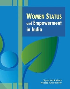 Women, Status & Empowerment in India: Buy Women, Status & Empowerment ...