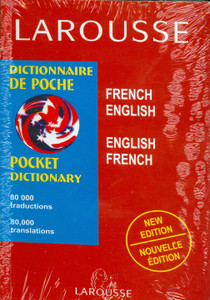 Larousse Pocket Dictionary French-English/English-French 1st Edition ...