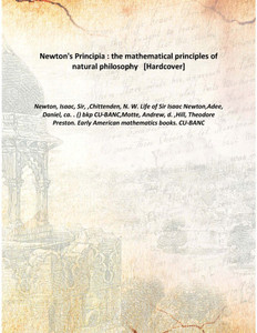 Newton's Principia : the mathematical principles of natural philosophy ...