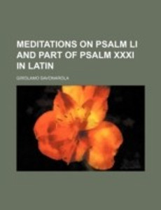 Meditations on Psalm Li and Part of Psalm XXXI in Latin: Buy ...