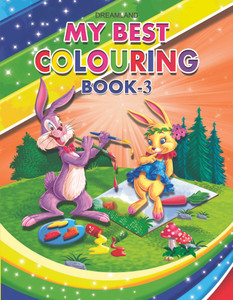 My Best Colouring Book - 3: Buy My Best Colouring Book - 3 by unknown ...