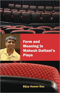 Form and Meaning in Mahesh Dattani'S Plays 01 Edition: Buy Form and ...