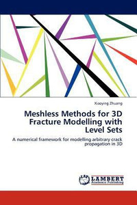 Meshless Methods for 3D Fracture Modelling with Level Sets: Buy ...