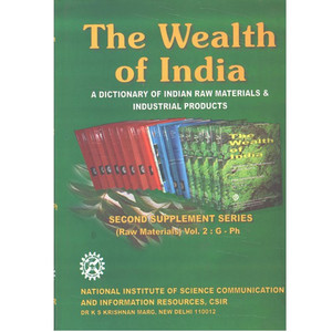 The Wealth of India A Dictionary of Indian Row Materials & Industrial ...