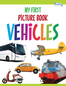 My First Picture Book Of Vehicles: Buy My First Picture Book Of ...