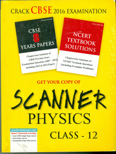 CBSE - Get Your Copy of Scanner Physics Class - 12 1st Edition: Buy ...